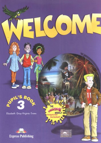 Welcome 3. Pupils Book. Учебник : Welcome 3 : Gray Elizabeth ...